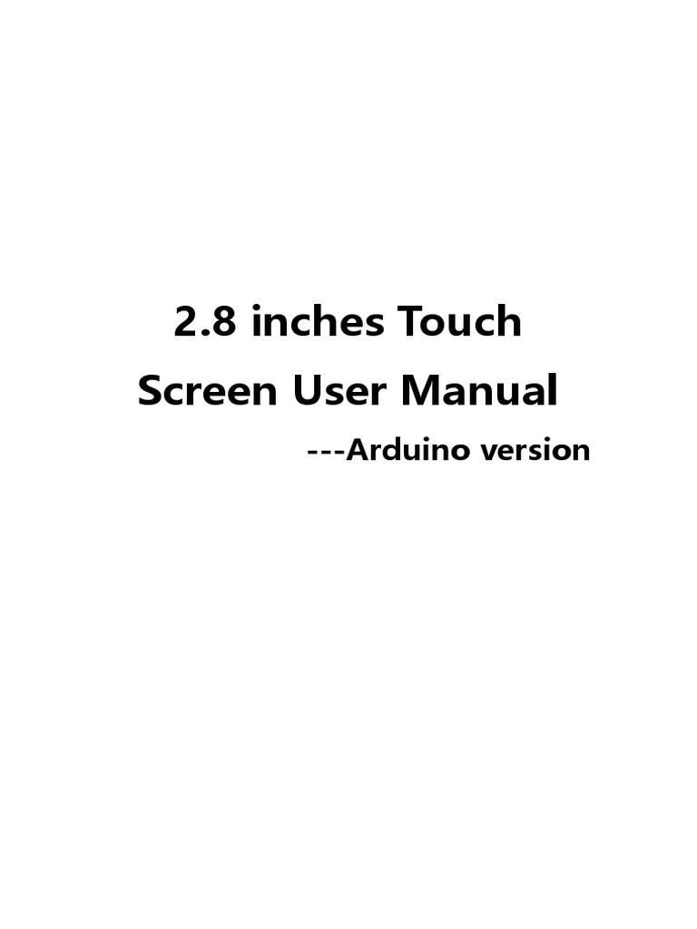 2.8inch Touch Screen User Manual Arduino-En V1.00.2017.03.22 | PDF ...