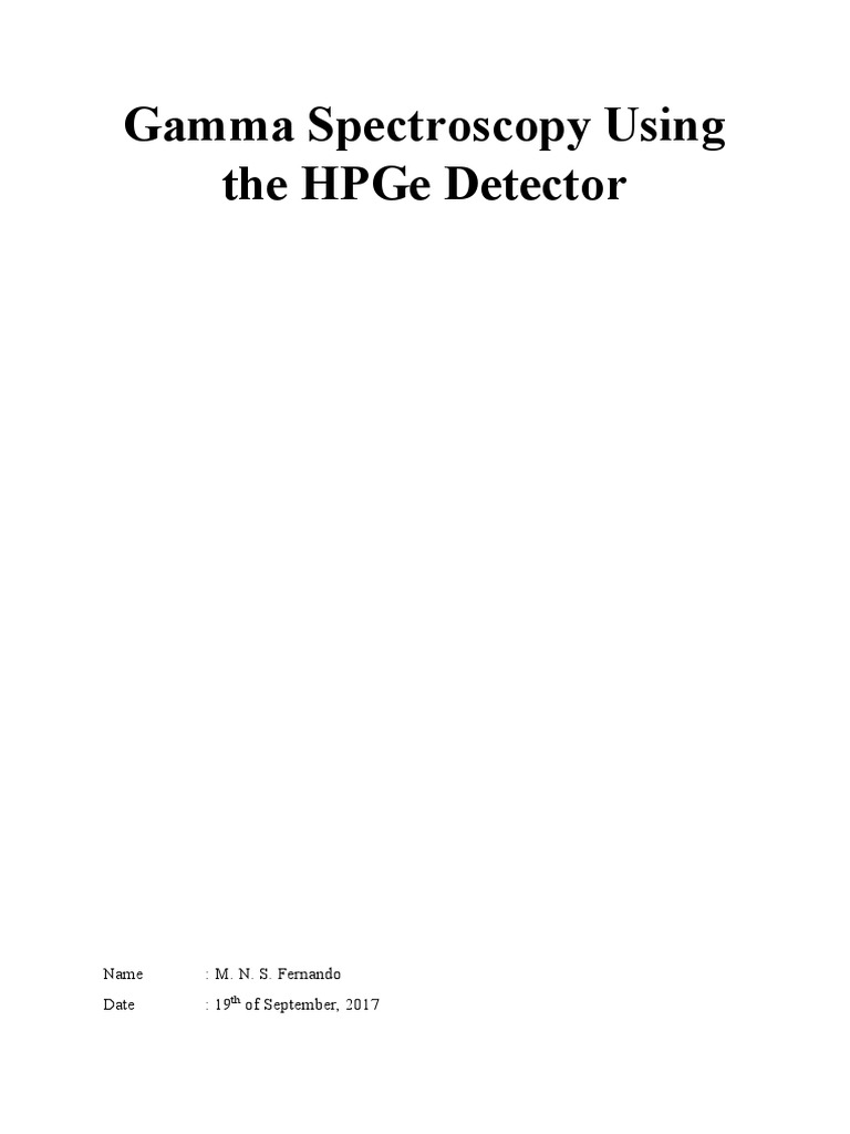Gamma Spectroscopy Using HPGe Detector | PDF | Experimental Physics ...