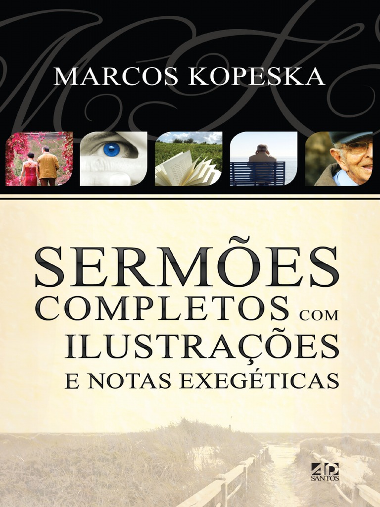 Sermoes Completos Com Ilustracoes e Notas Exegeticas | PDF | Ismael ... Sermoes Completos Com Ilustracoes e Notas Exegeticas | PDF | Ismael ...