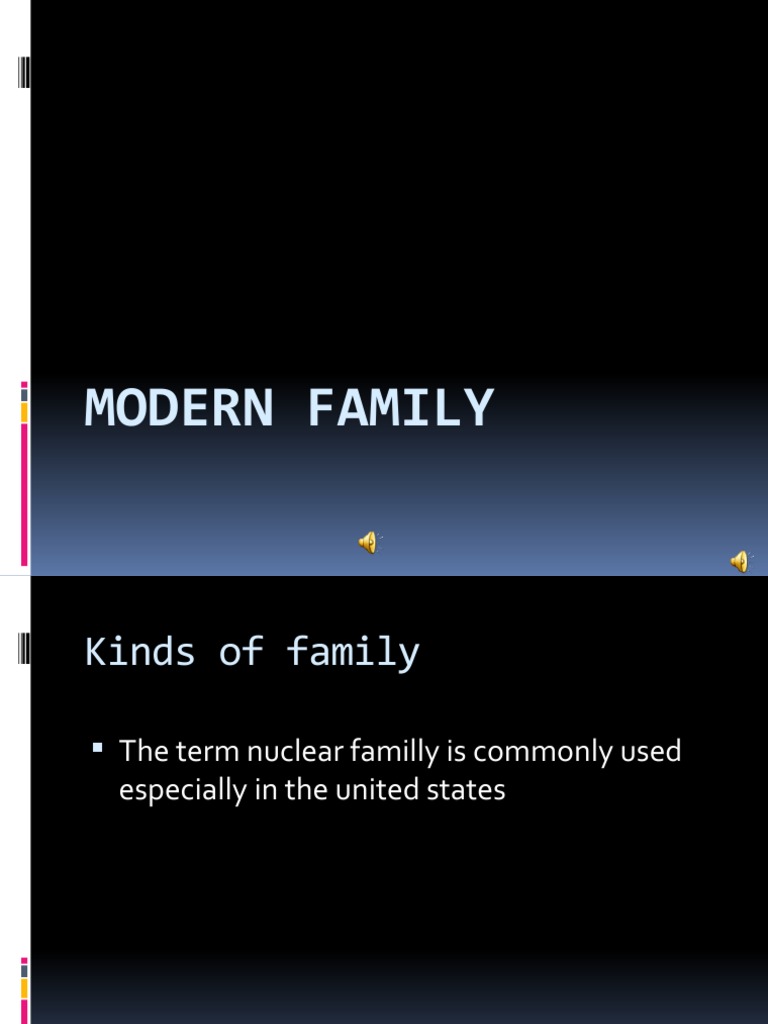 Modern Family Types: Nuclear, Matrifocal, Extended | PDF