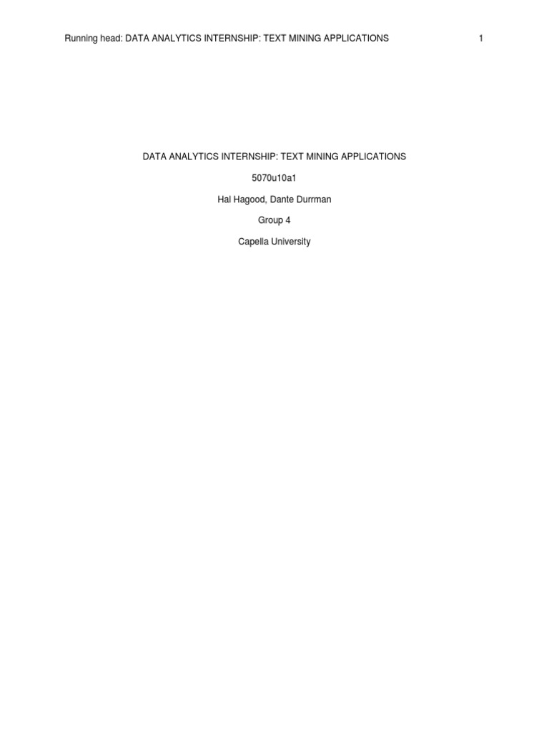 U10a1 DATA ANALYTICS INTERNSHIP TEXT MINING APPLICATIONS Hal Hagood Dante Durrman | PDF ...