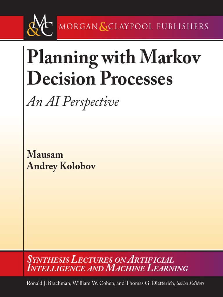 Markov Decision | PDF | Artificial Intelligence | Intelligence (AI) & Semantics