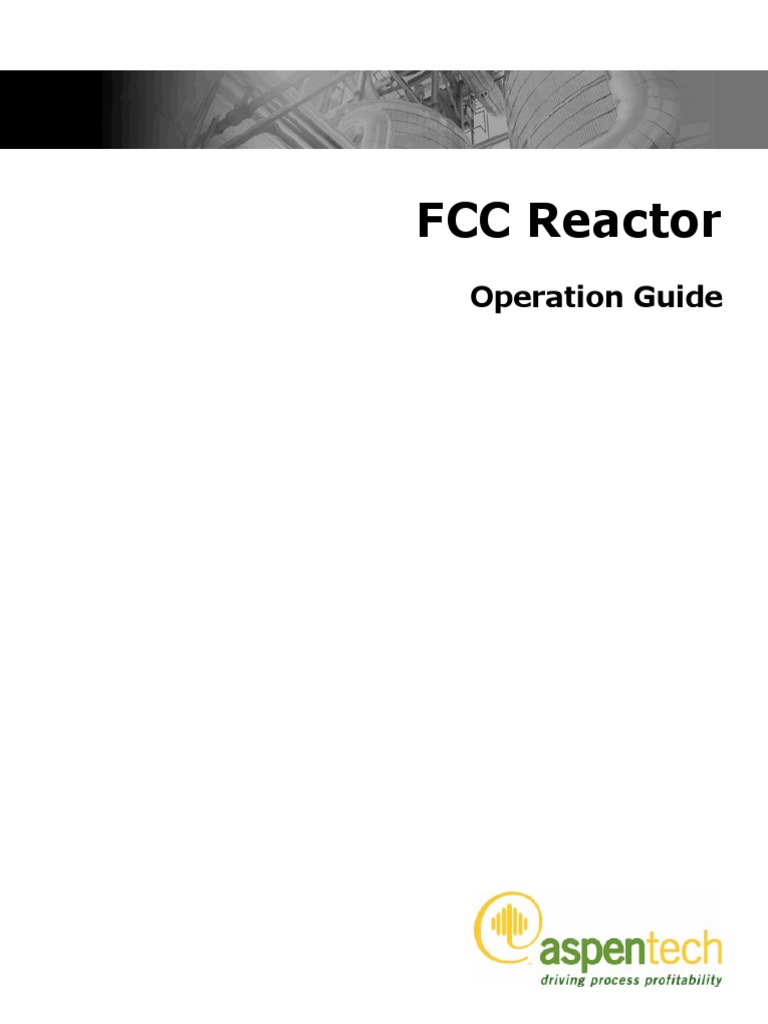 Aspen FCC Operation Guide | PDF | Chemical Reactor | Chemical Kinetics