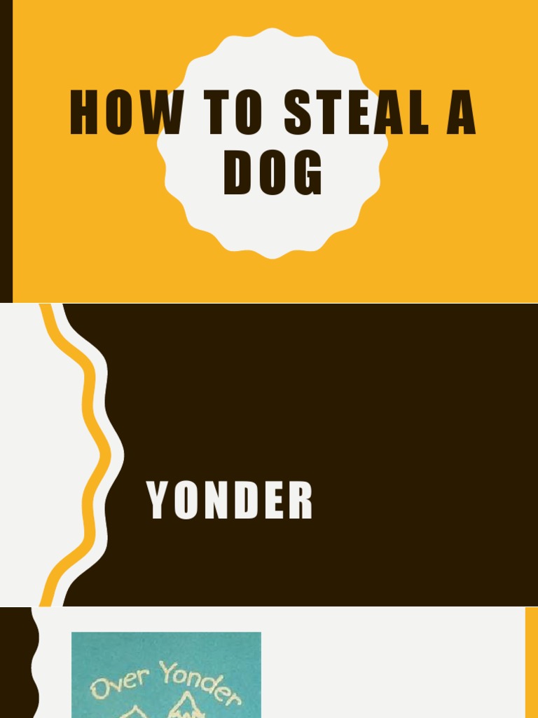 How to Steal a Dog: A Guide | PDF