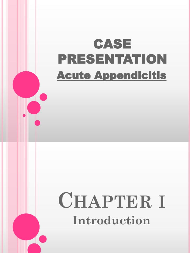 Case Presentation: Acute Appendicitis | PDF | Human Digestive System ...