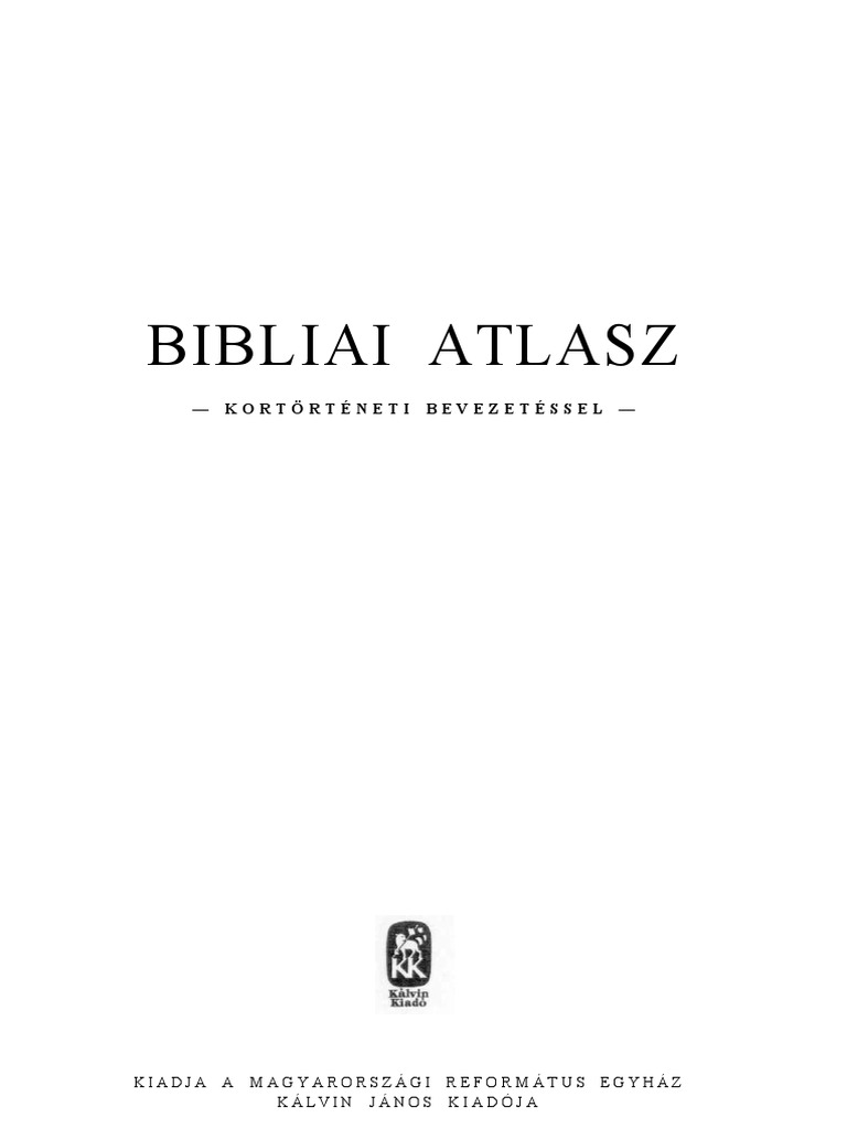 Bibliai Atlasz Kortörténettel