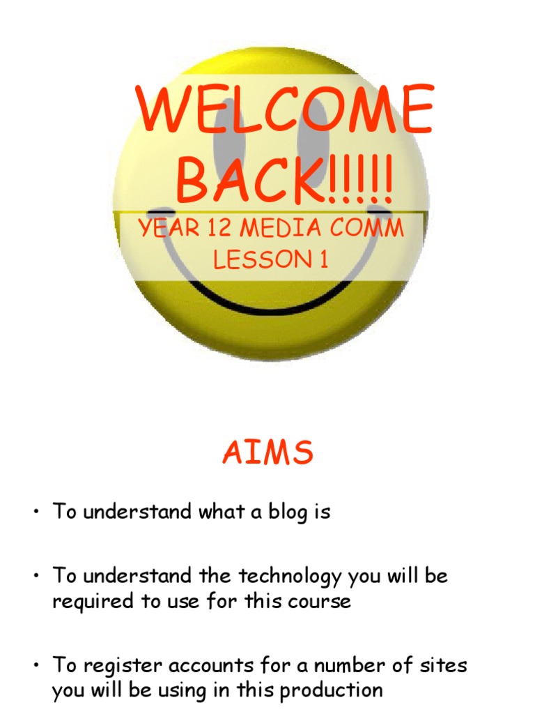 Welcome BACK!!!!!: Year 12 Media Comm Lesson 1 | PDF | Blog | World ...