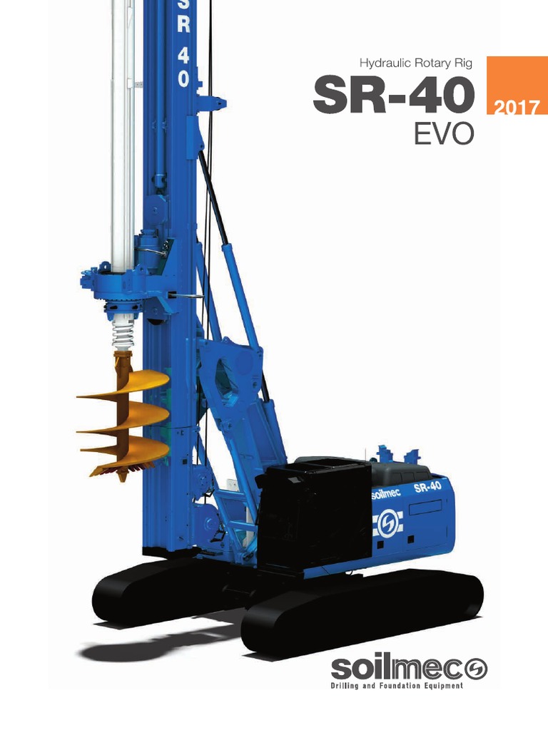 Soilmec SR40 Hydraulic Rotary Piling Rig Specifications - 2017