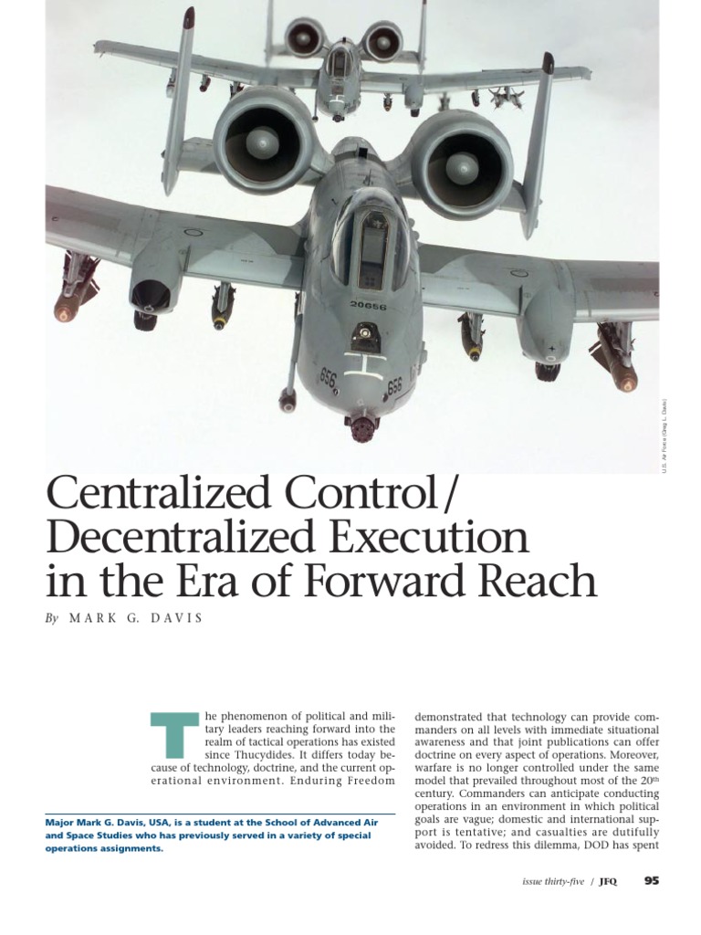 Centralized Control Decentralized Execution in The Era of Forward Reach ...