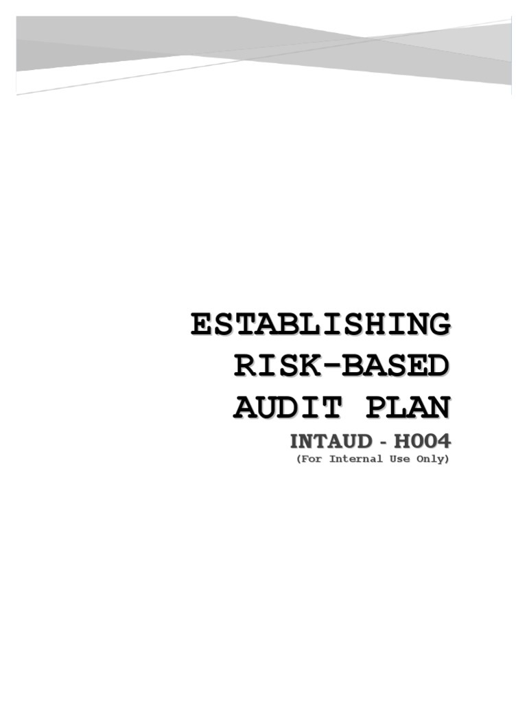 H004 - Risk-Based Audit Plan | PDF | Internal Audit | Risk