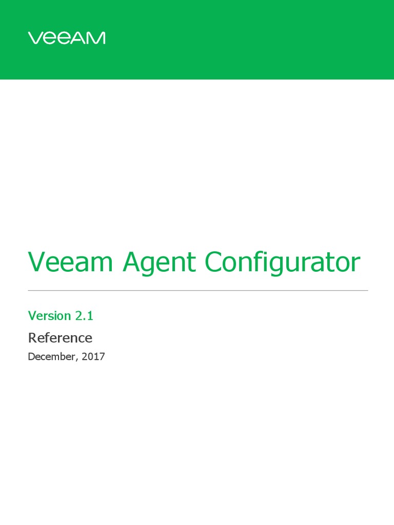 Veeam Agent Configurator 2 1 Reference | PDF | Backup | Computer File