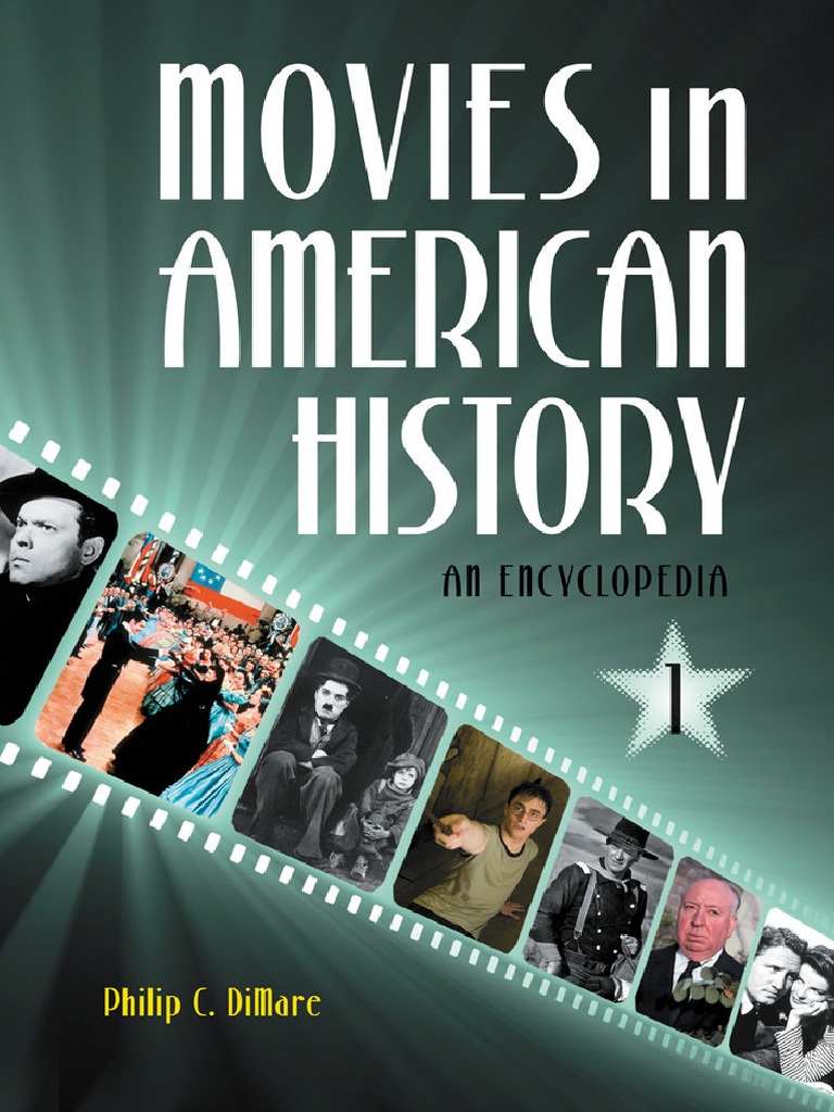 Movies in American History (3 Volumes) : An Encyclopedia - Philip C ...