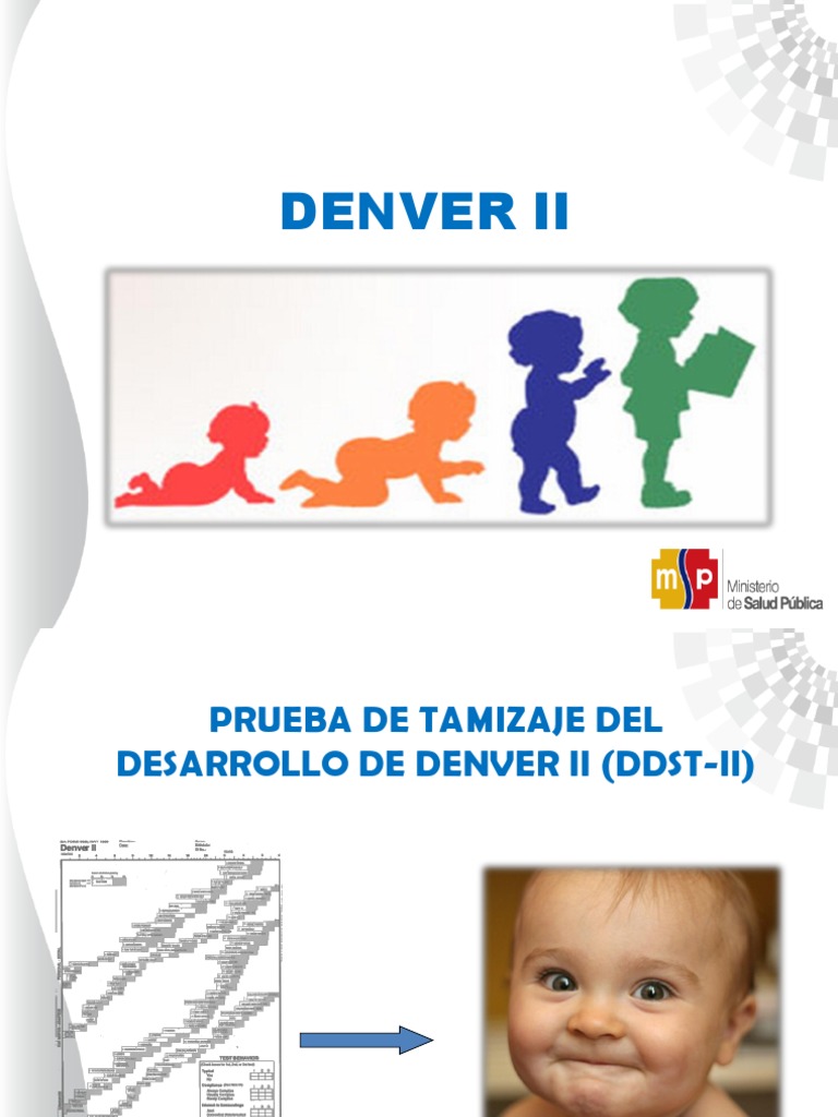 Prueba de Desarrollo Denver II | PDF | Prueba (evaluación) | Medicina ...