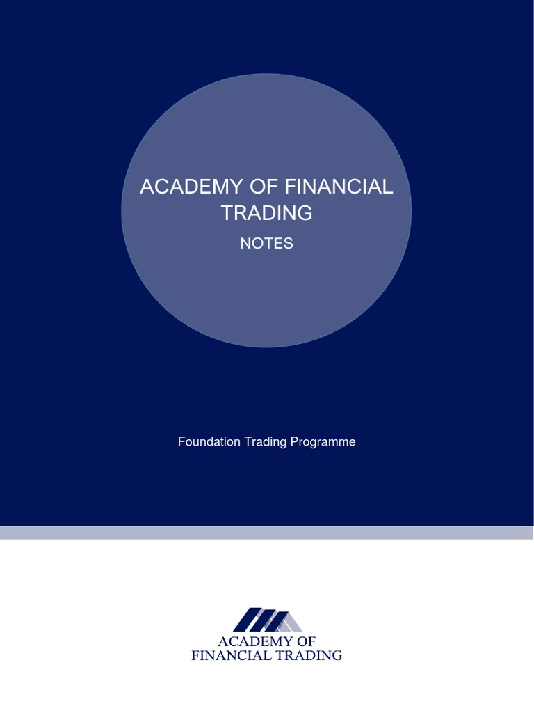 Academy of Financial Trading: Notes | PDF | Leverage (Finance ...