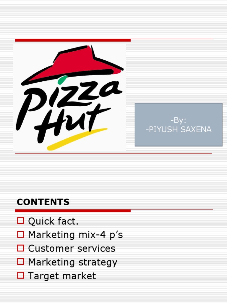 Pizza Hut Marketing and Strategy Overview | PDF