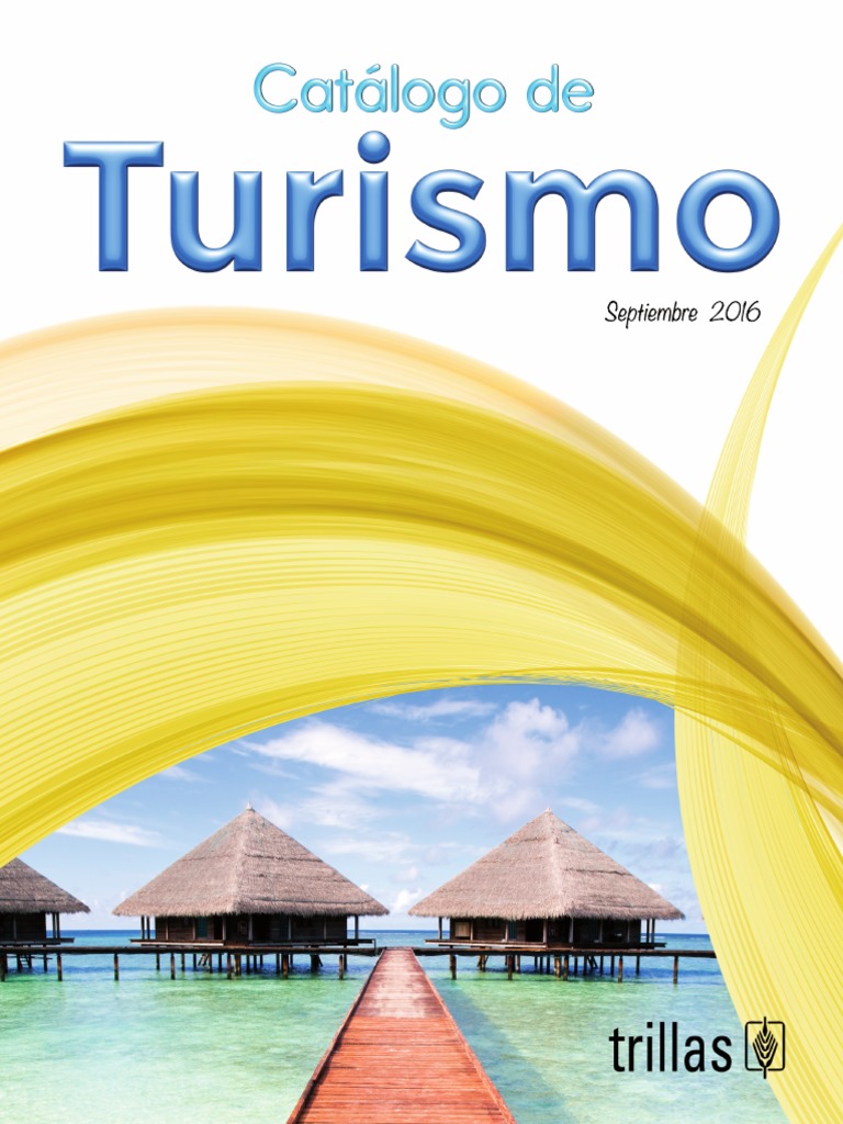 CatalogoTurismoSept2016 PDF | PDF | Turismo | Hotel
