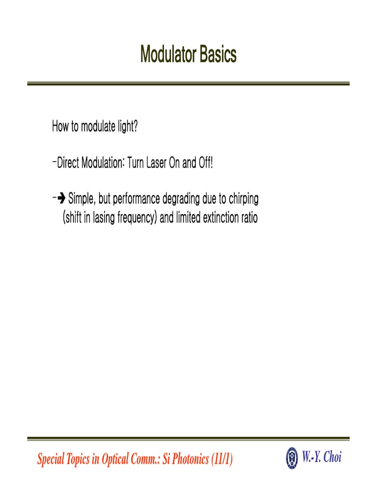 Modulator Basics: Special Topics in Optical Comm.: Si Photonics (11/1 ...