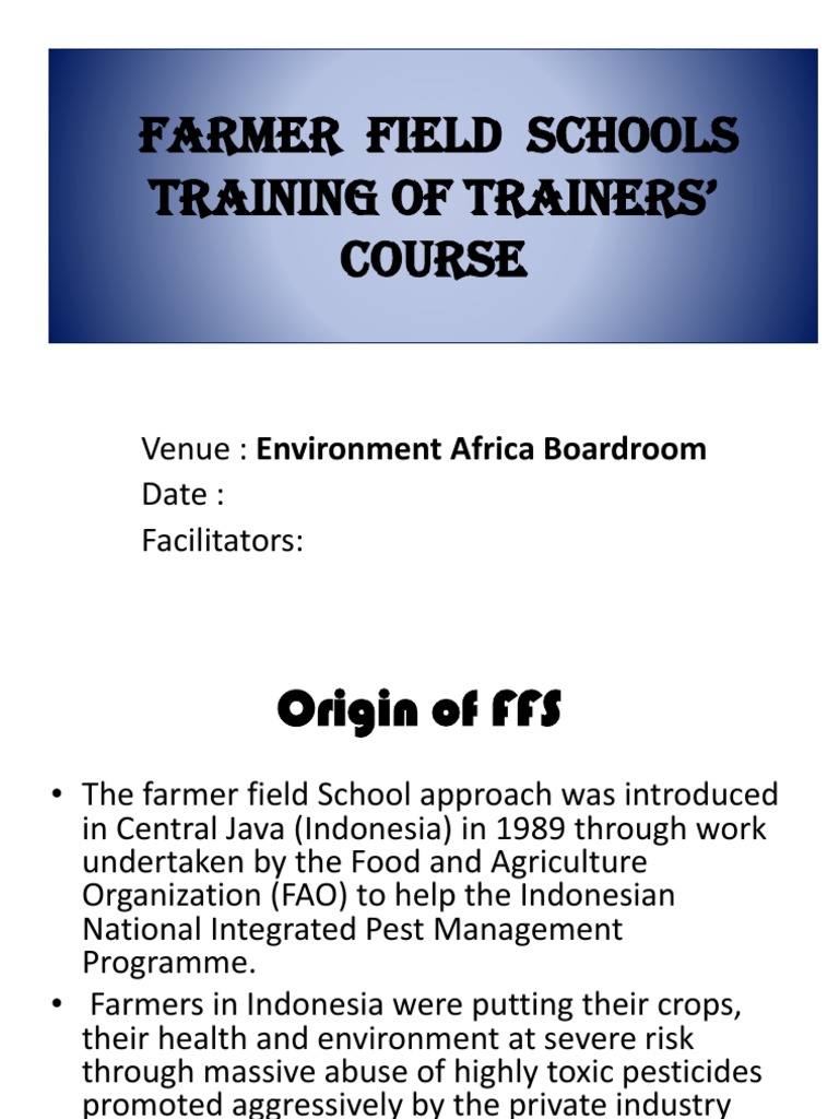 History of FFS Presentation | PDF | Agriculture | Ecology