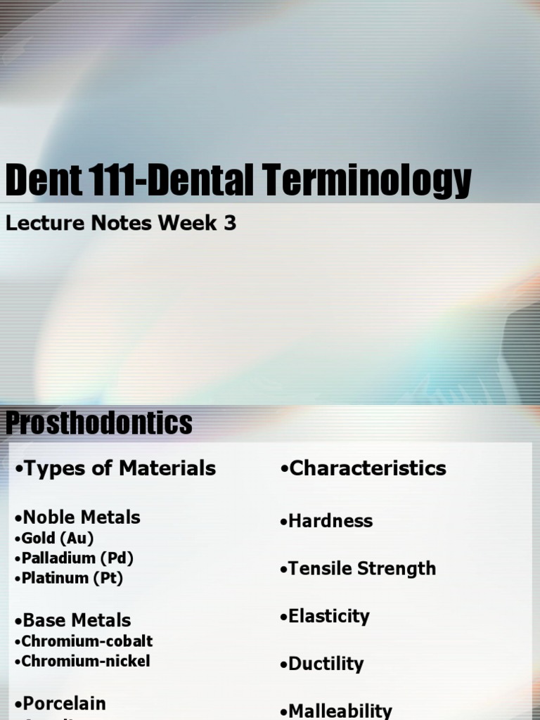 Dent 111-Dental Terminology: Lecture Notes Week 3 | PDF | Mouth ...