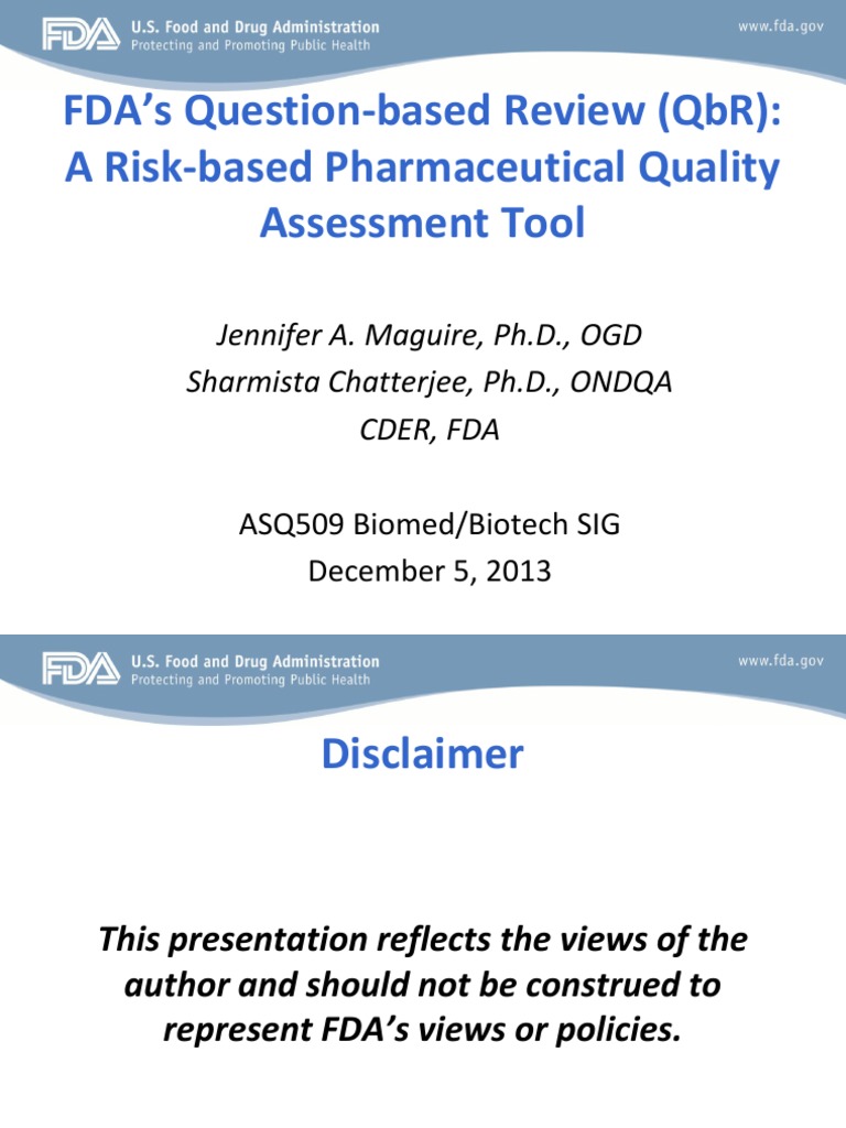Fda'S Question-Based Review (QBR) : A Risk-Based Pharmaceutical Quality ...