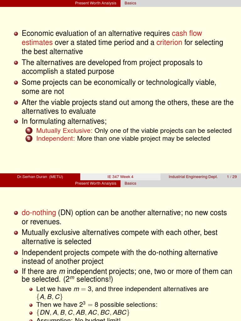 Cash Flow Estimates Criterion: Mutually Exclusive: Independent ...