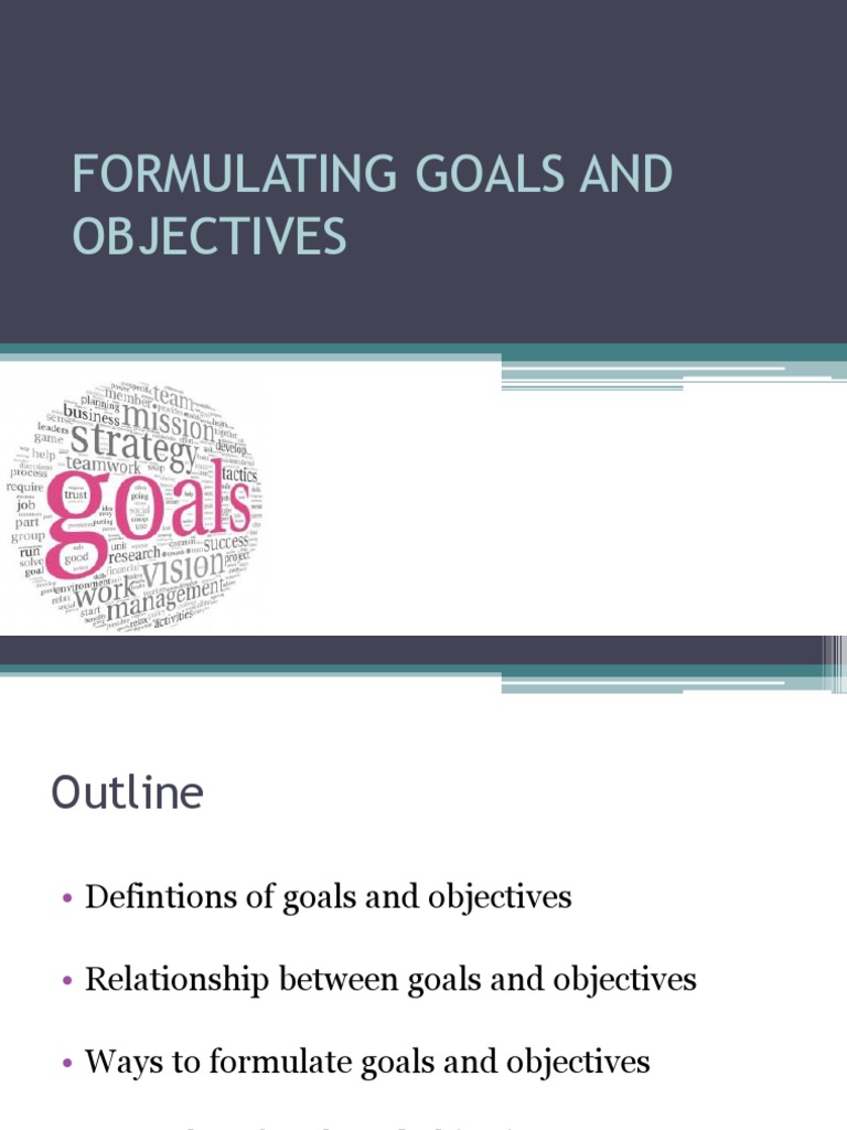 Goals and Objectives | PDF | Attitude (Psychology) | Goal