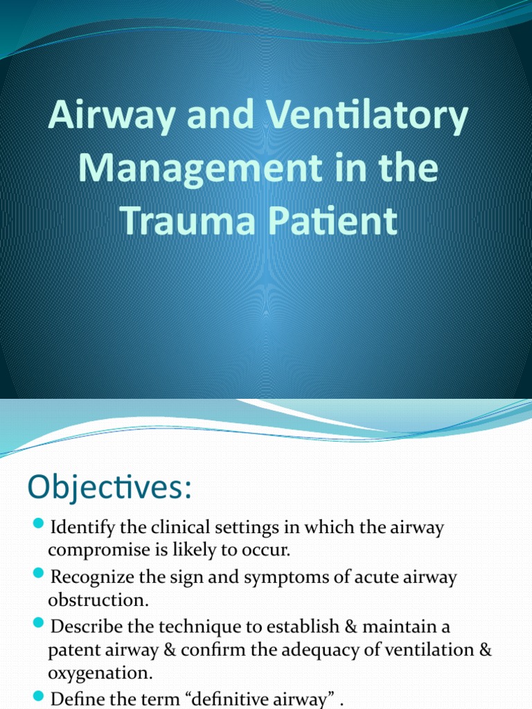 Airway and Ventilatory Management in The Trauma Patient | PDF | Human ...