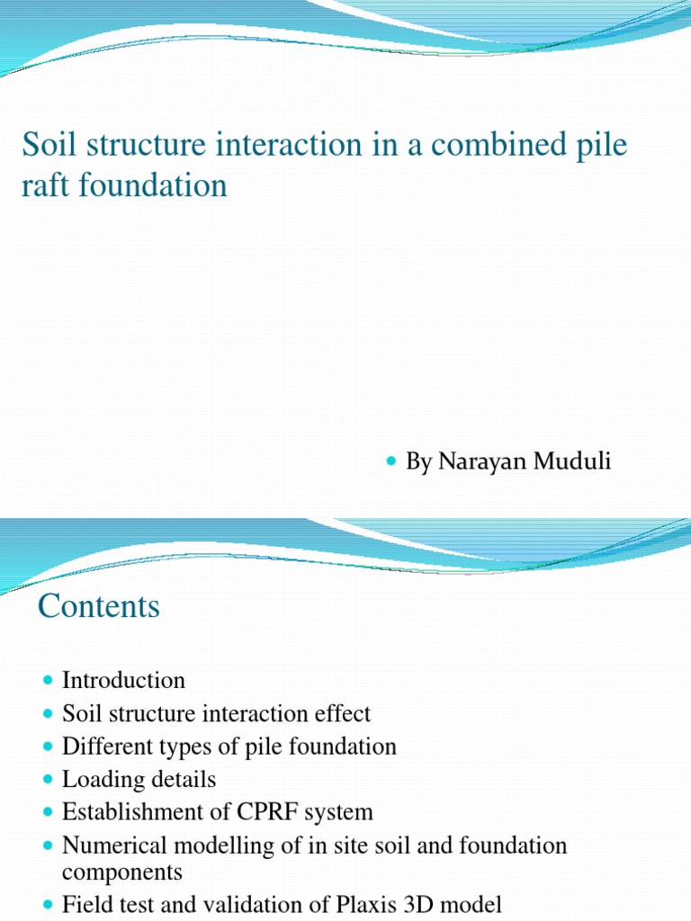 Soil Structure Interaction in A Combined Pile Raft | PDF | Deep ...