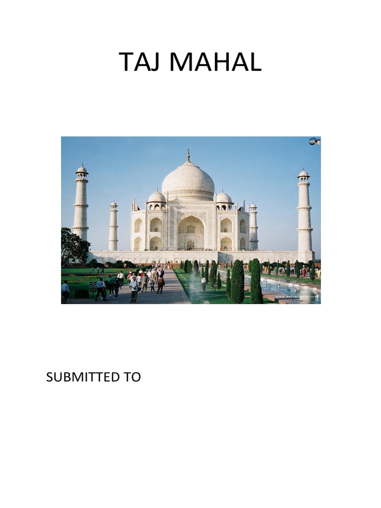 Taj Mahal: Submitted To | PDF