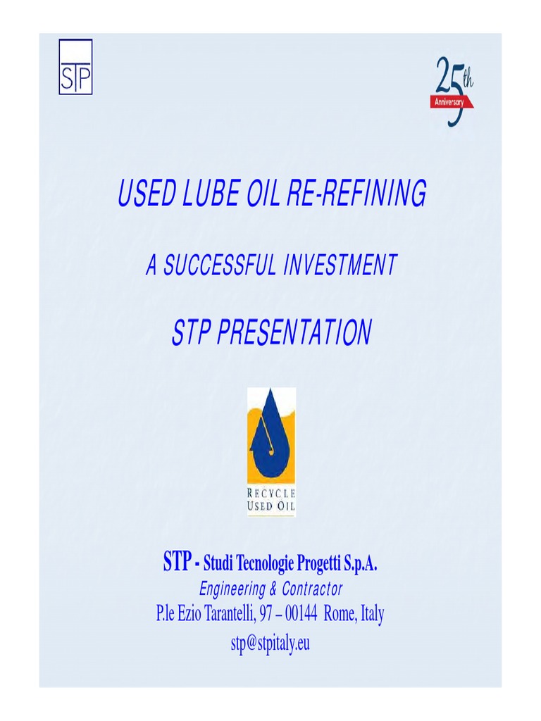 STP Present Used Lube Oil Re-Refining 25anniversary | Download Free PDF ...