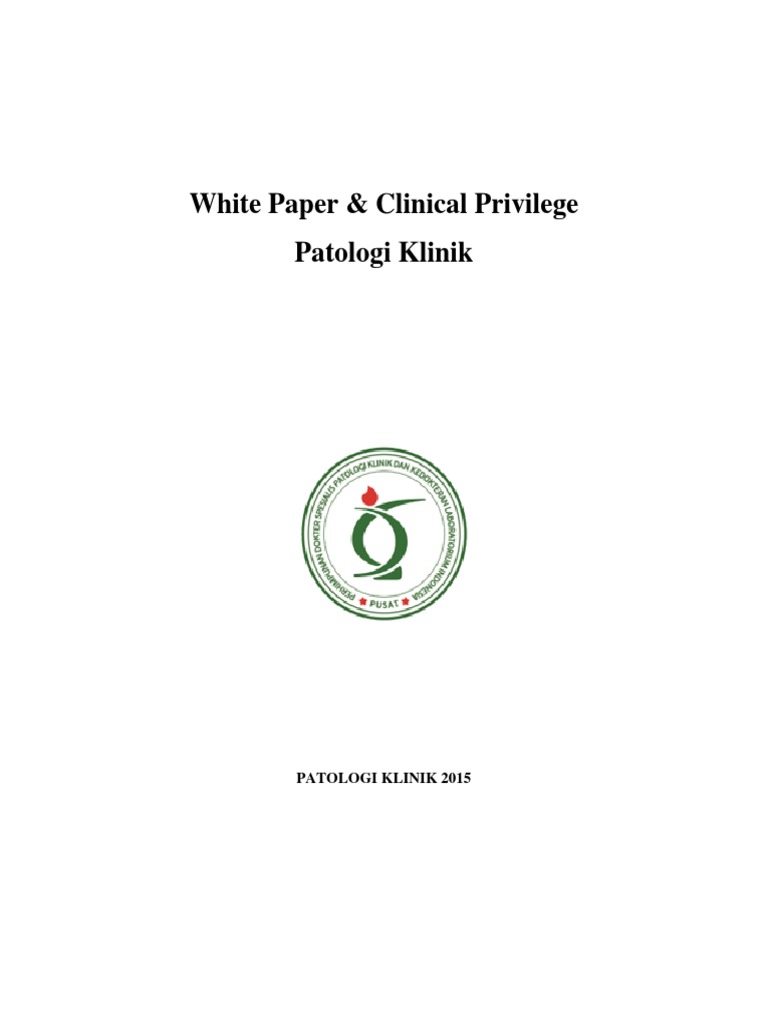 White Paper & Clinical Privilege Patologi Klinik 2015 | PDF