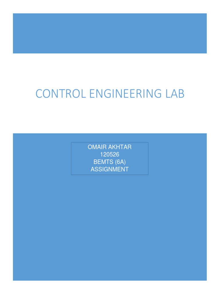CONTROL ENGINEERING LAB SIMULATION RESULTS | PDF | Applied Mathematics | Signal Processing