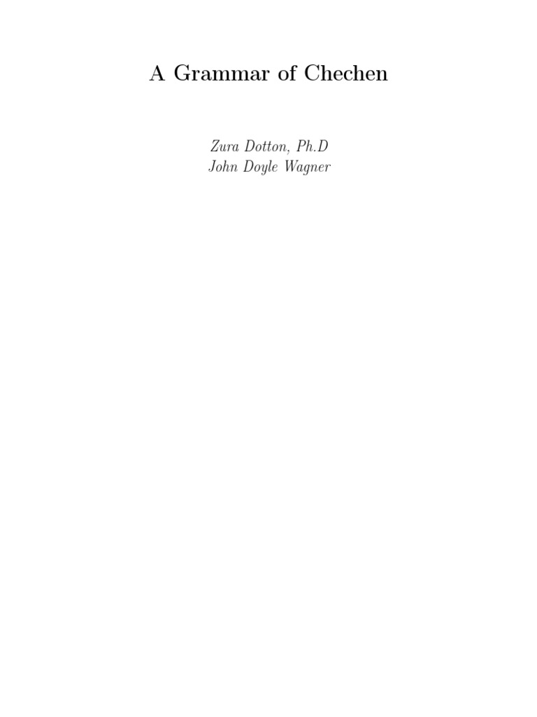 Chechen Language and Grammar Overview | PDF | Verb | Chechnya