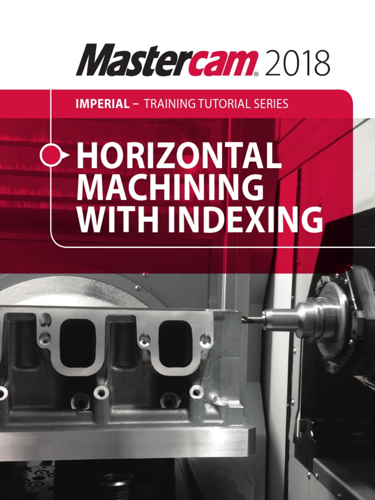 Mastercam2018 Indexing Training Tutorial | PDF | Graphical User Interfaces | Button (Computing)