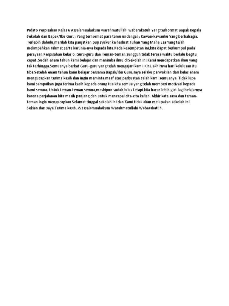 Pidato Perpisahan Kelas 6 Assalamualaikum Warahmatullahi Wabarakatuh Yang Terhormat Bapak Kepala ...