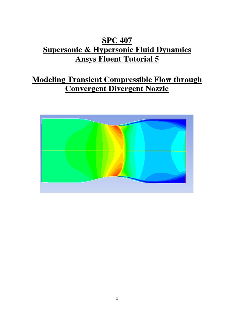 Transient Compressible Flow Inside Convergent Divergent Nozzle | PDF ...