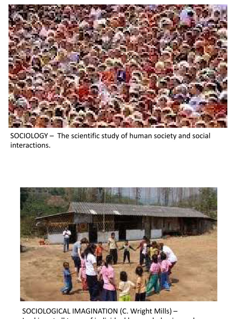 SOCIOLOGY - The Scientific Study of Human Society and Social ...