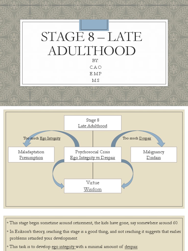 Stage 8 - Late Adulthood | PDF | Old Age | Wisdom