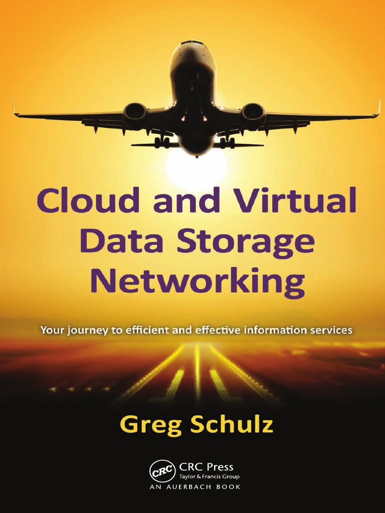 Cloud and Virtual Data Storage Networking - Your Journey To Efficient ...