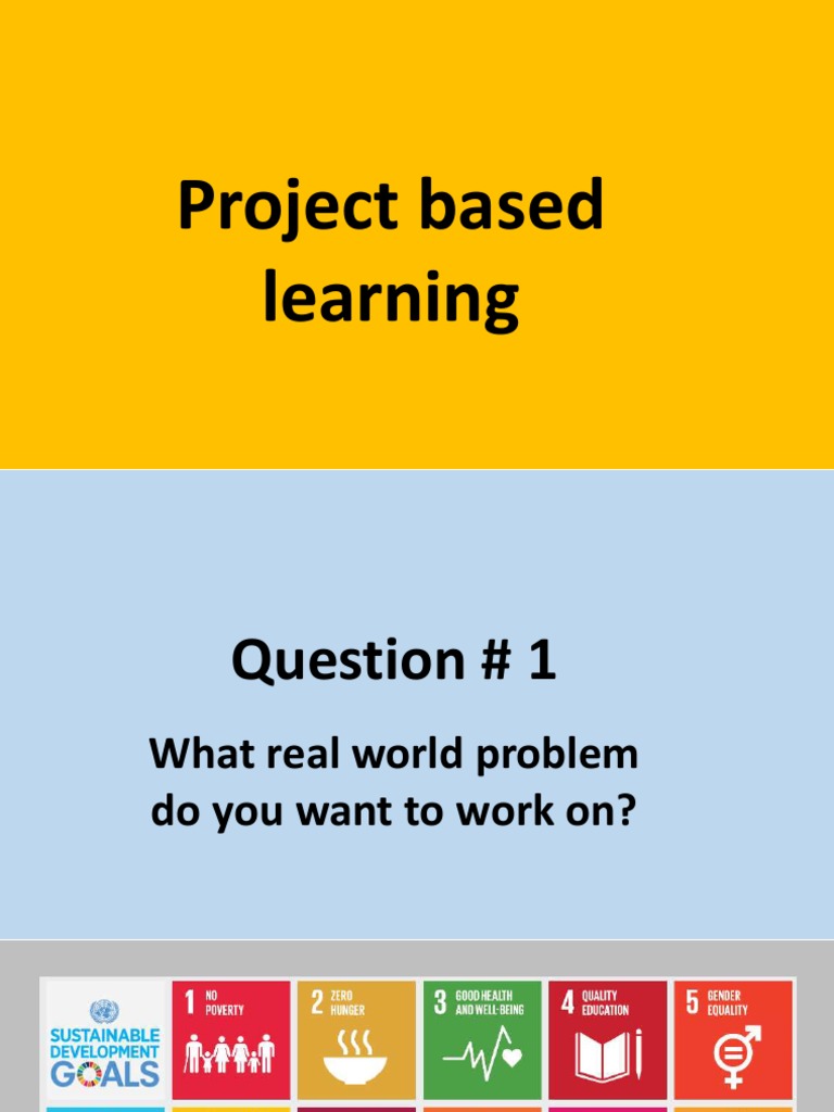 Project Based Learning | PDF | Project Based Learning | Education Theory