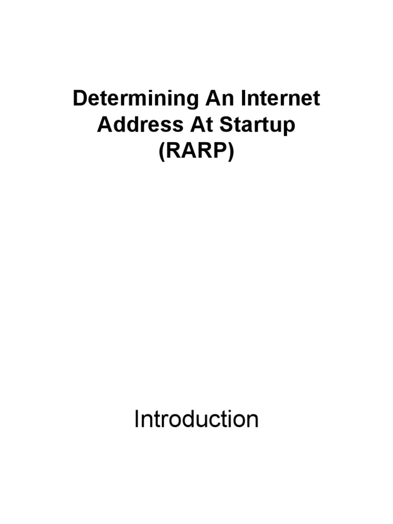 Determining An Internet Address at Startup (RARP) | PDF | Computer Network | Internet Protocols