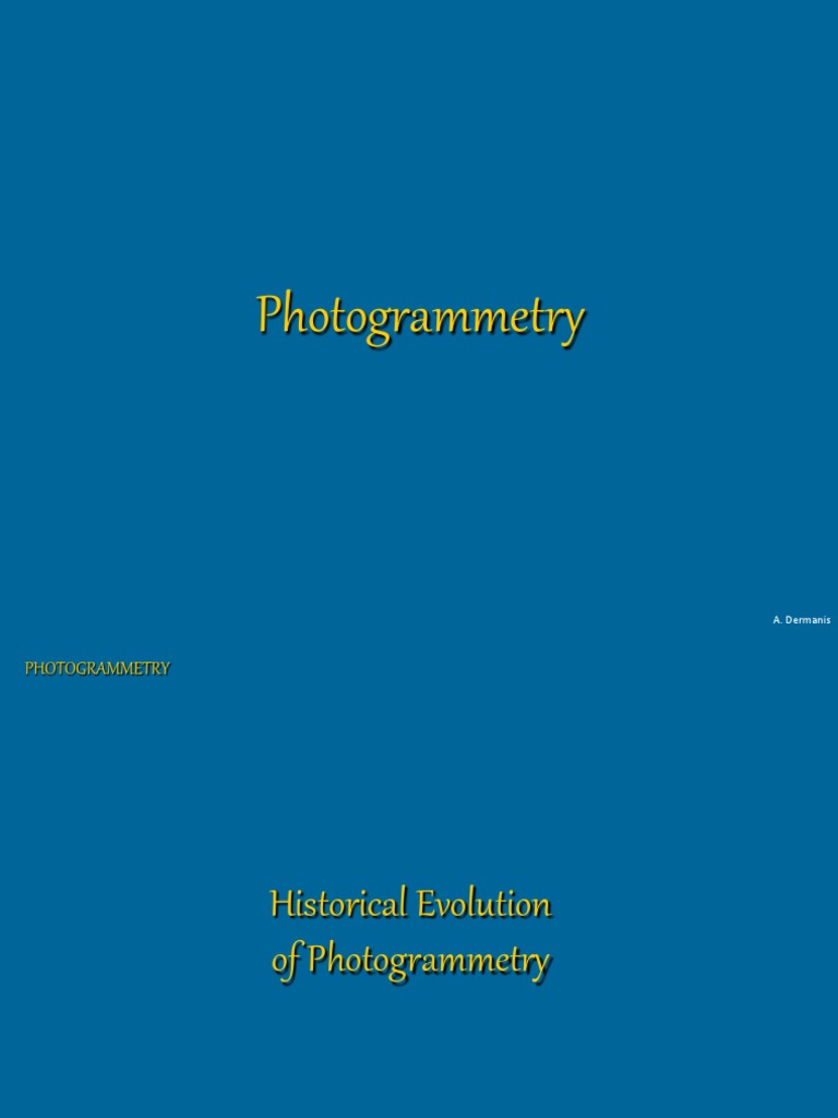 History of Photogrammetry | PDF | Optics | Imaging