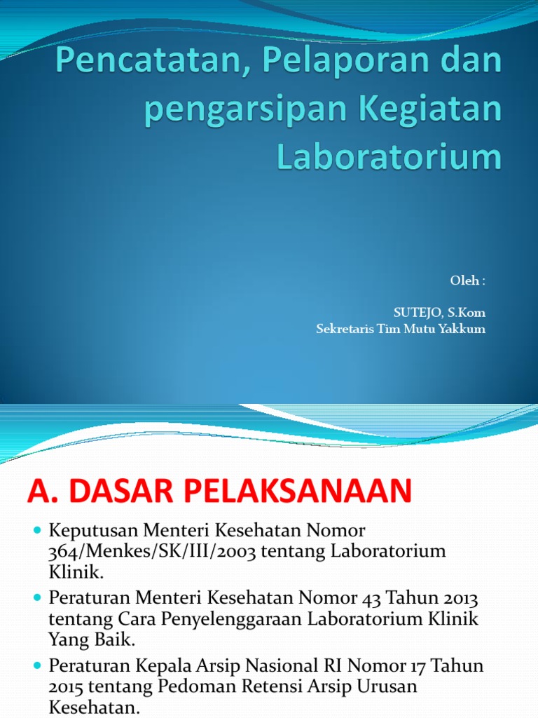 Presentasi Pencatatan Pelaporan Dan Pengarsipan Laboratorium | PDF