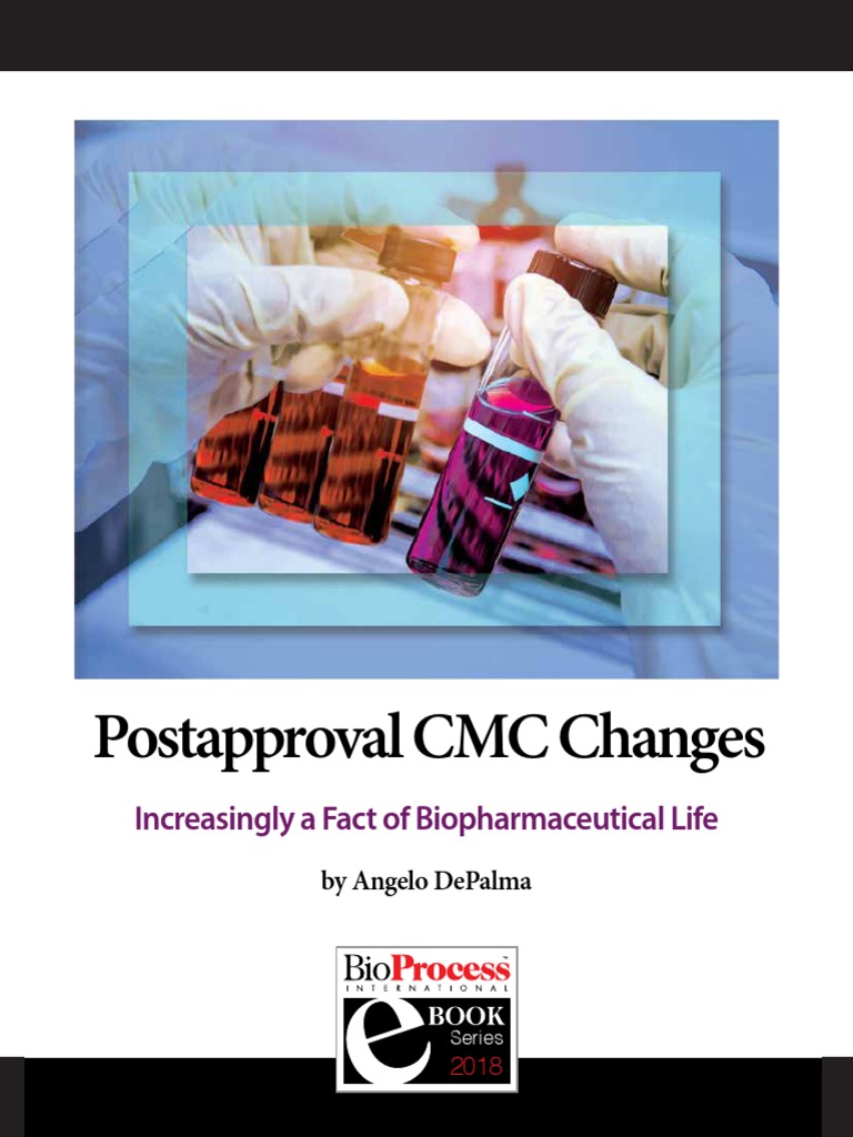 Postapproval CMC Changes | PDF | Biopharmaceutical | Food And Drug ...