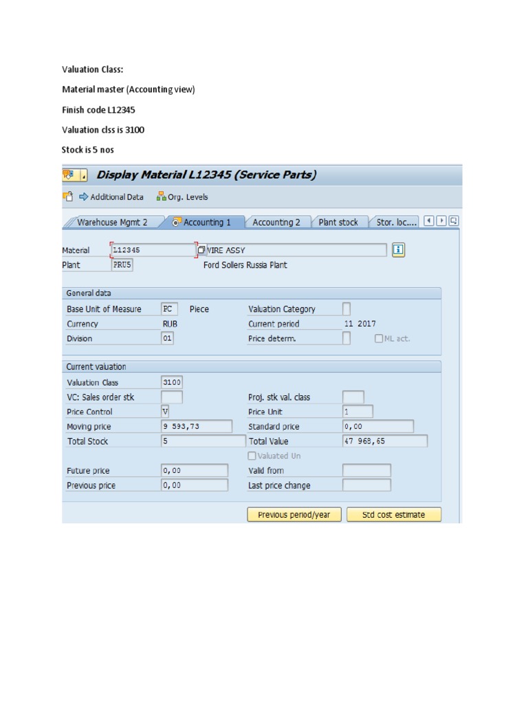 Valuation Class: Material Master (Accounting View) Finish Code L12345 ...