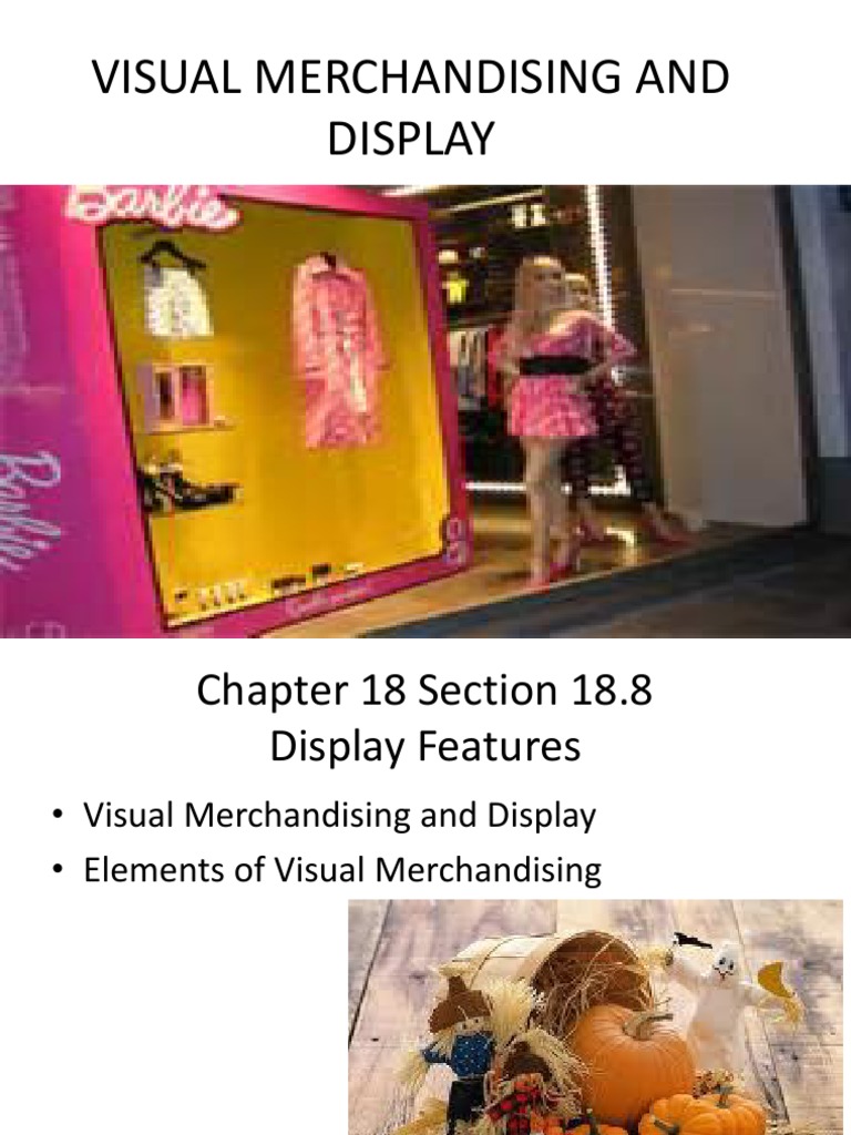 Chapter 18 Visual Merchandising and Display | PDF | Design | Business ...