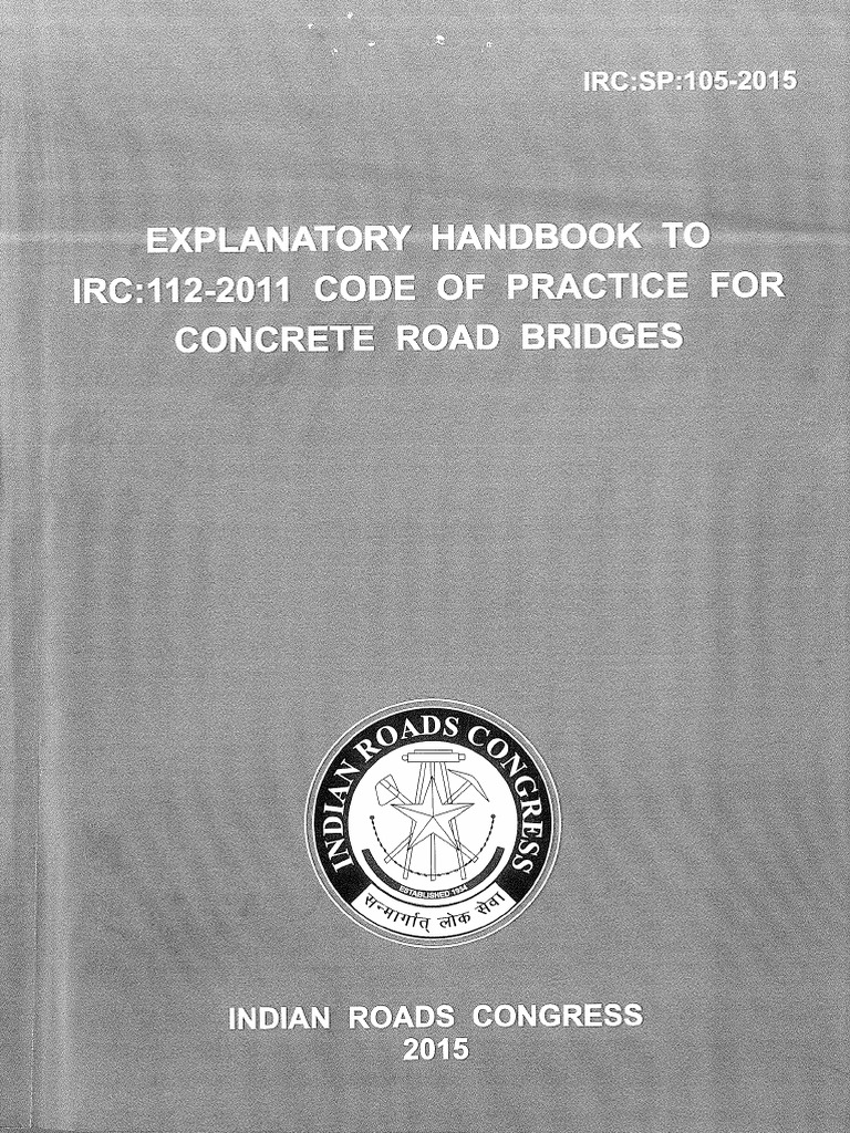 IRC SP 105 2015 Explanatory Handbook To IRC 112 2011 | PDF ...