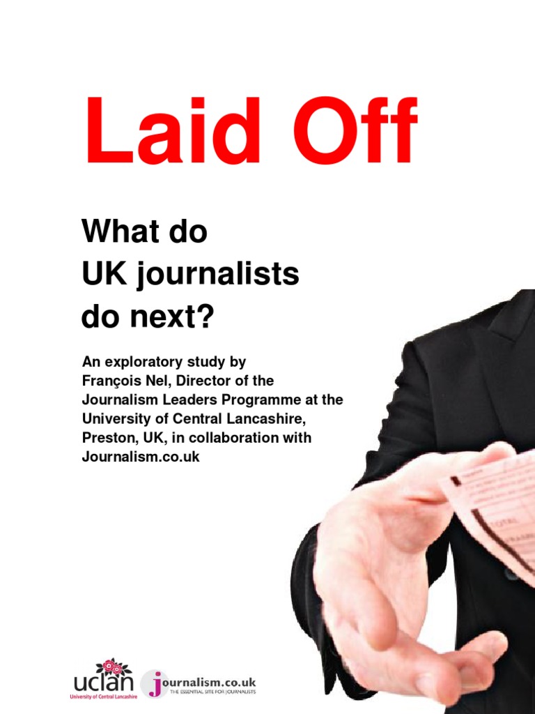 Laid Off: What Do Journalists Do Next? | PDF | Newspapers | Journalism