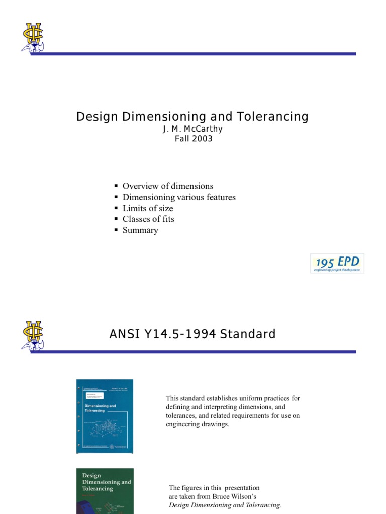 Overview of Dimensions Dimensioning Various Features Limits of Size ...