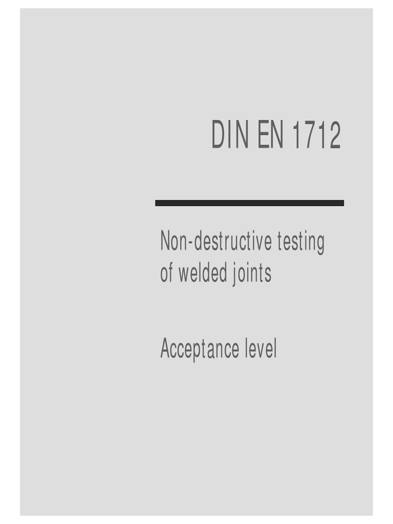 DIN EN 1712: Non-Destructive Testing of Welded Joints Acceptance Level ...